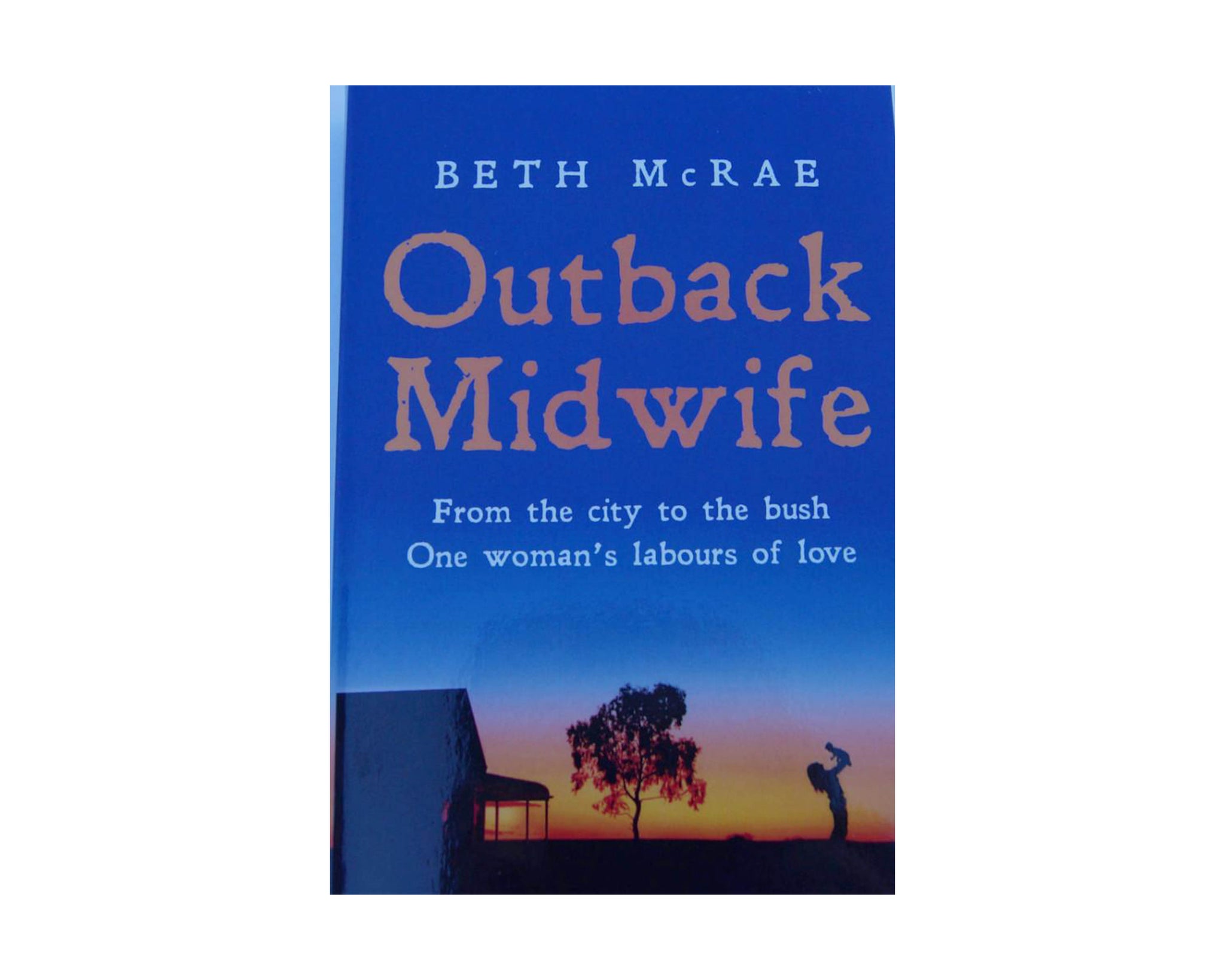 Outback Midwife by Beth McRae | Royal Flying Doctor Service | Australia ...